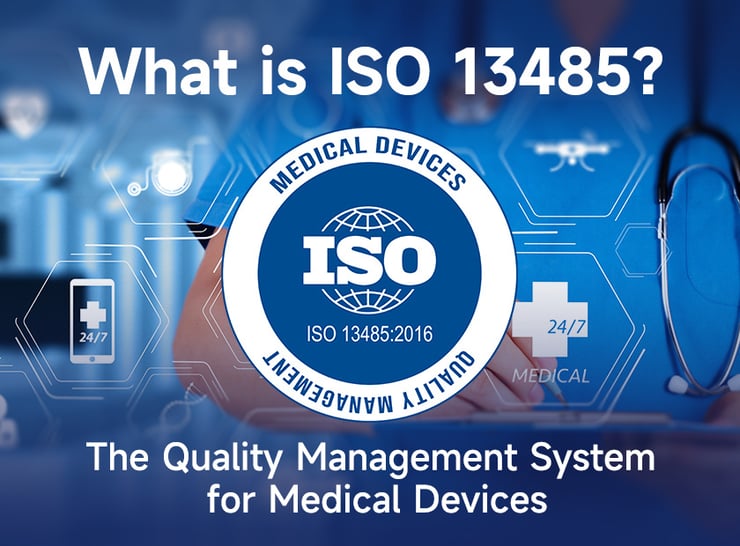 Understanding ISO 13485: A Key to Quality in Medical Device Manufacturing